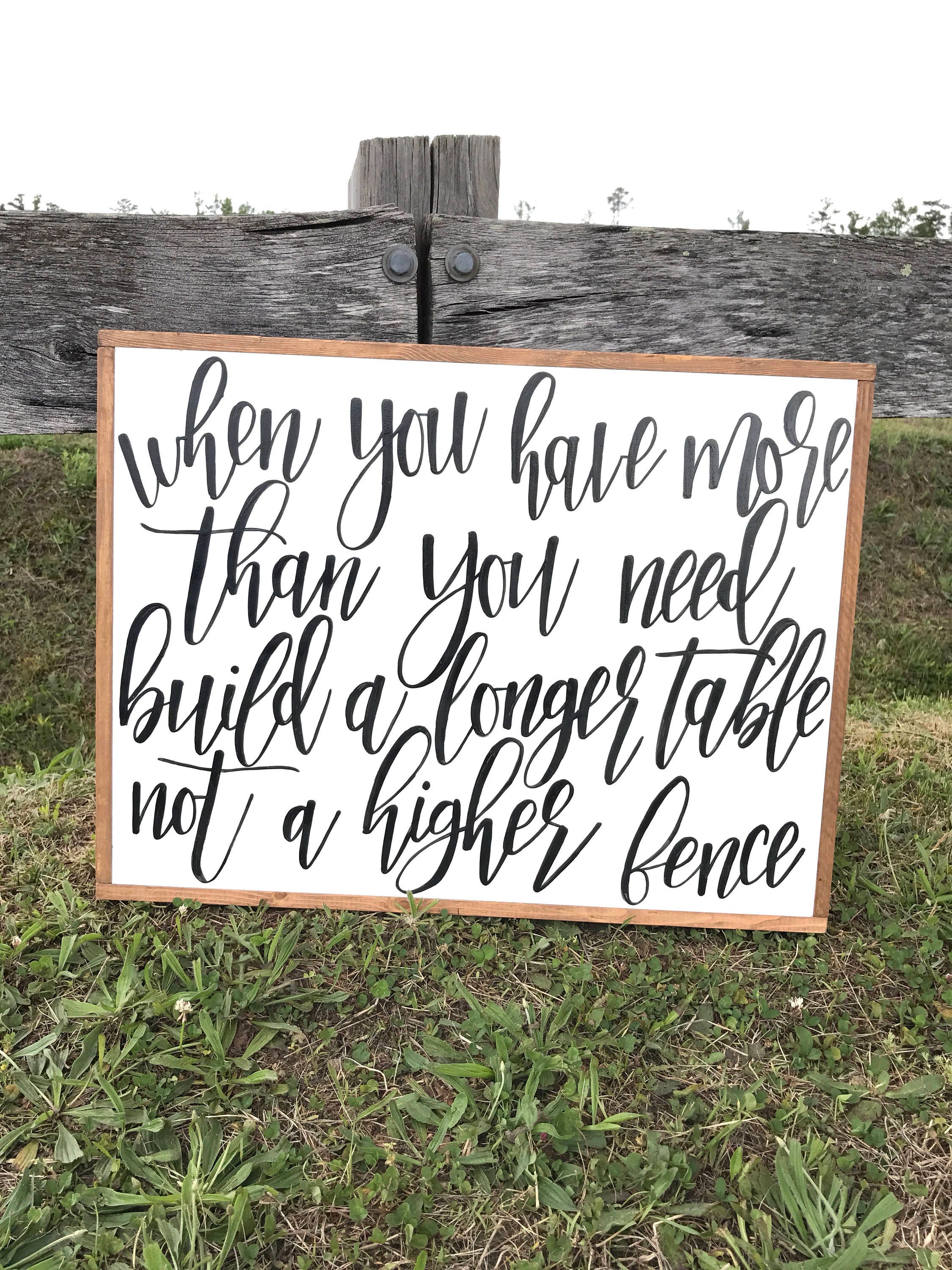 When You Have More Than You Need Build a Longer Table Not a - Etsy When You Have More Than You Need Build a Longer Table Not a - Etsy