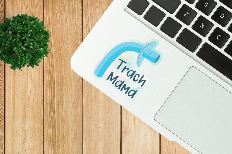 Trach Mama Waterproof Vinyl Sticker, Tracheostomy, Trach Mama Gift ...