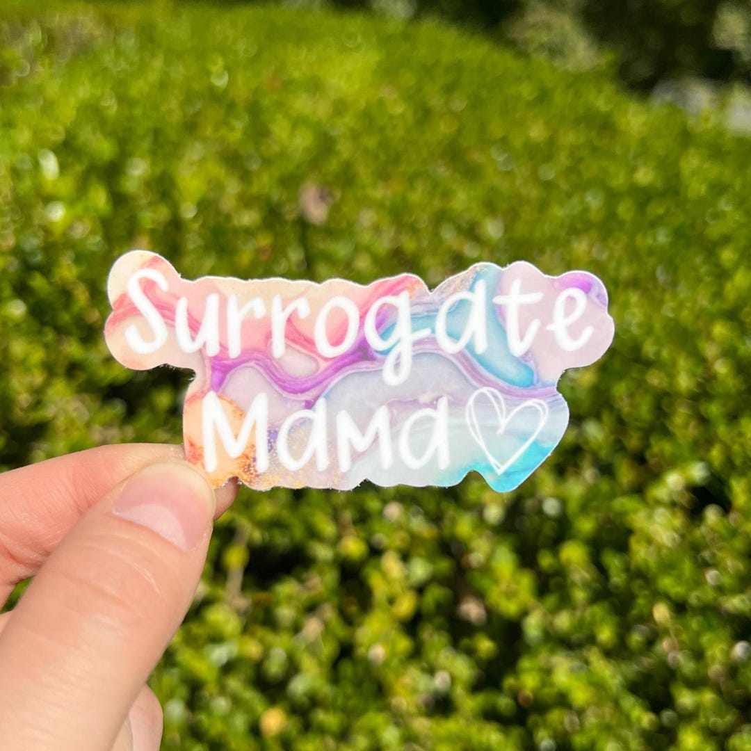 Surrogate Mama Waterproof Vinyl Sticker, Ivf, Infertility, Ivf Mother ...