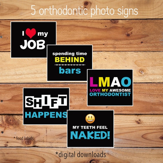 Orthodontic Photo Prop. Ortho Printable Signs. Digital - Etsy