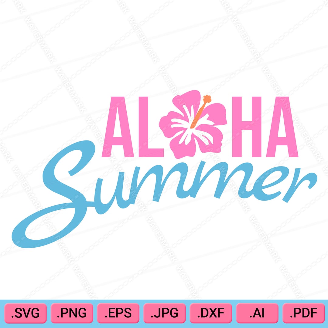 Aloha Summer SVG, Aloha Summer, Summer, Aloha Svg, Hawaii Svg, Cut File ...