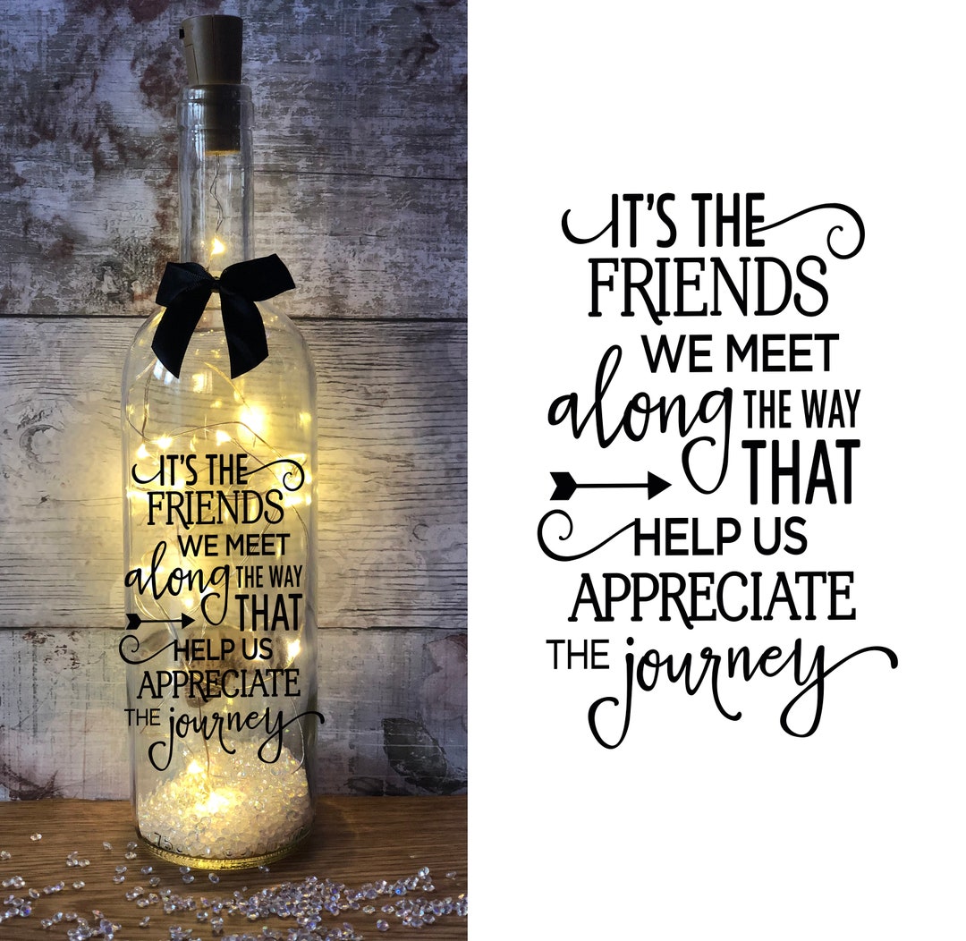 Its The Friends We Meet Along The Way Light Up Wine Bottle T