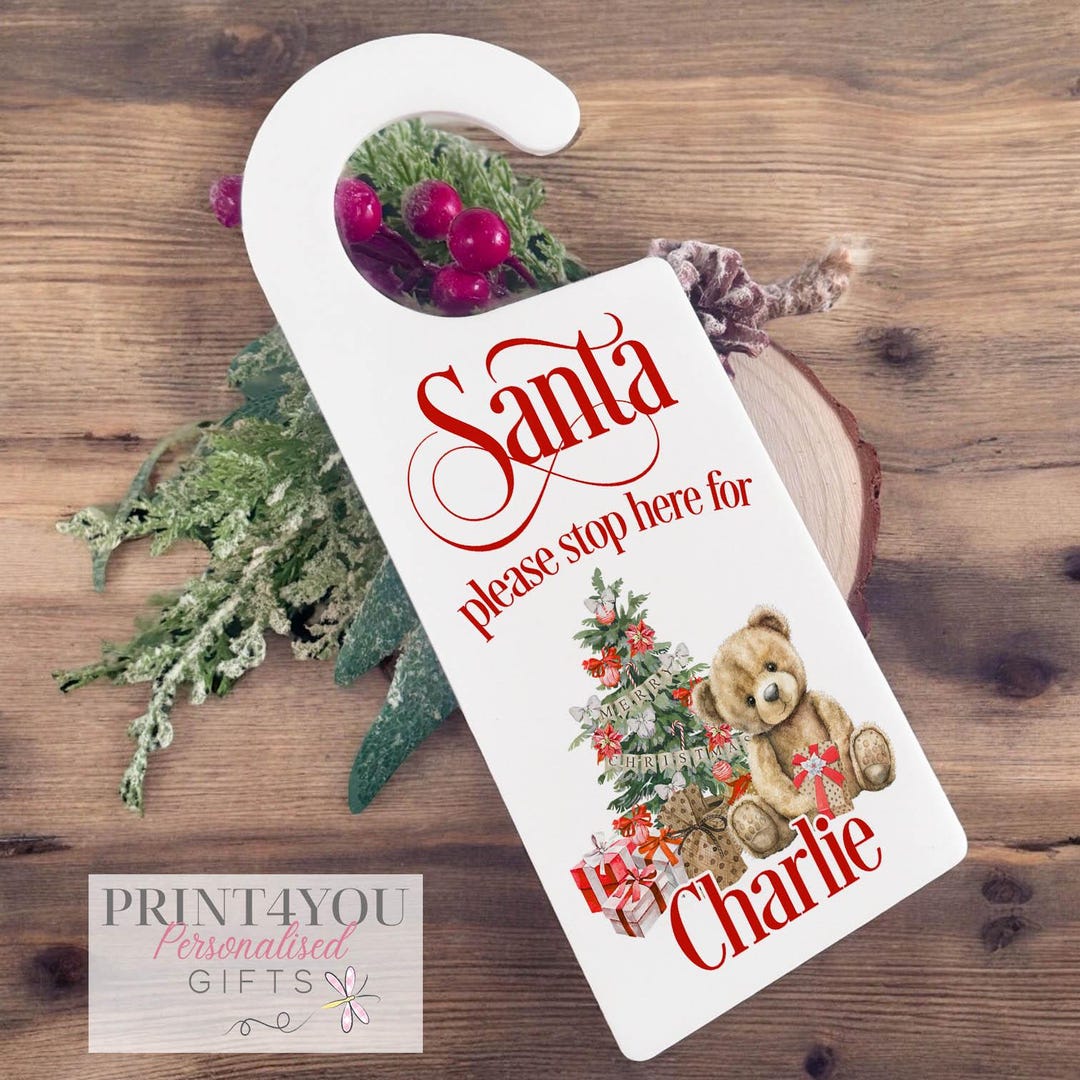Personalised Please Stop Here Sign, Santa Stop Here Door Hanger Father ...