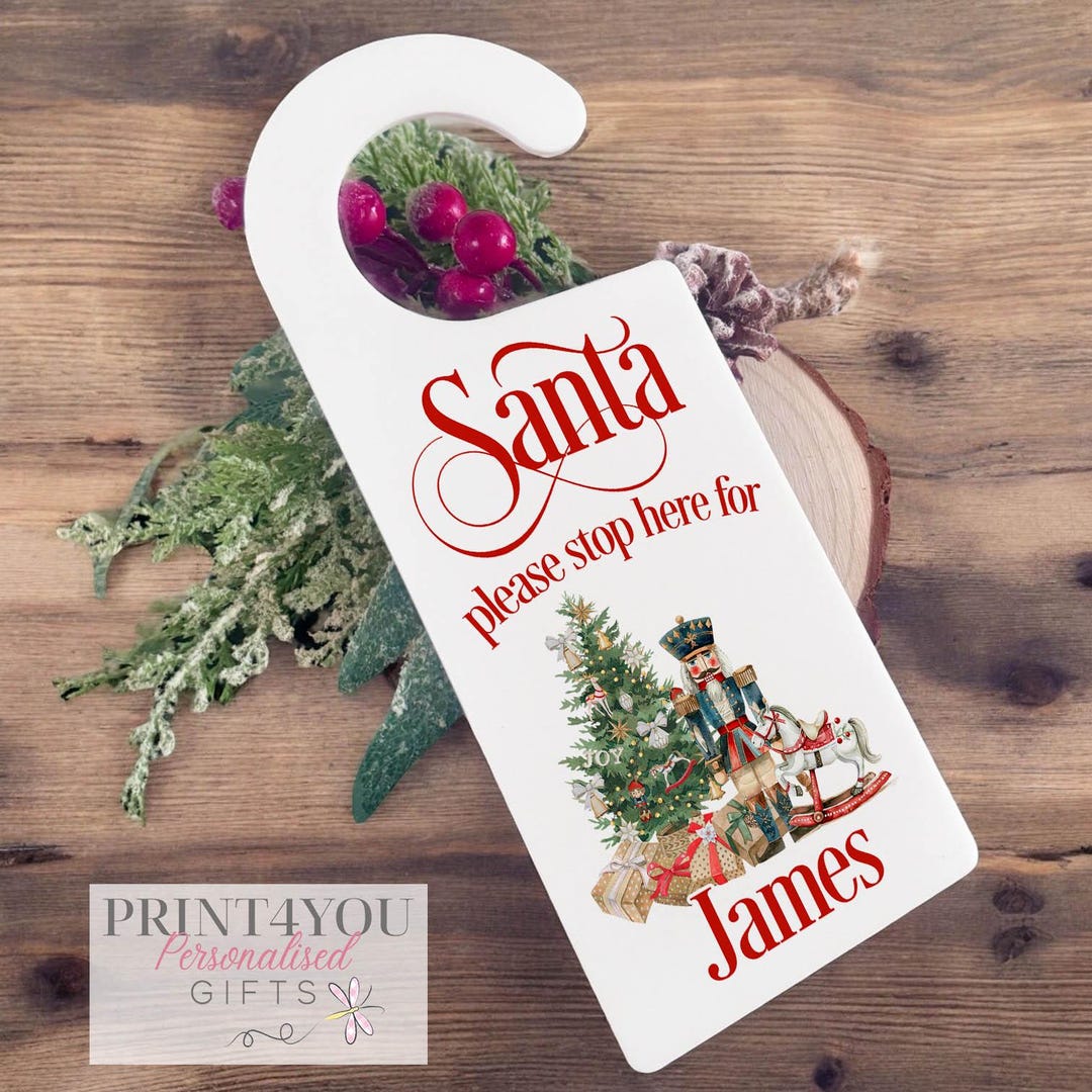 Personalised Please Stop Here Sign, Santa Stop Here Door Hanger, the ...