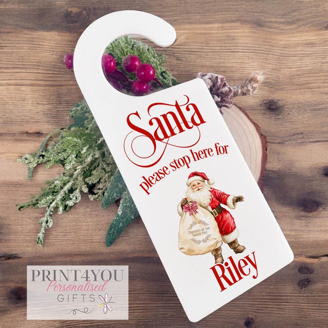 Personalised Please Stop Here Sign, Santa Stop Here Door Hanger Father ...