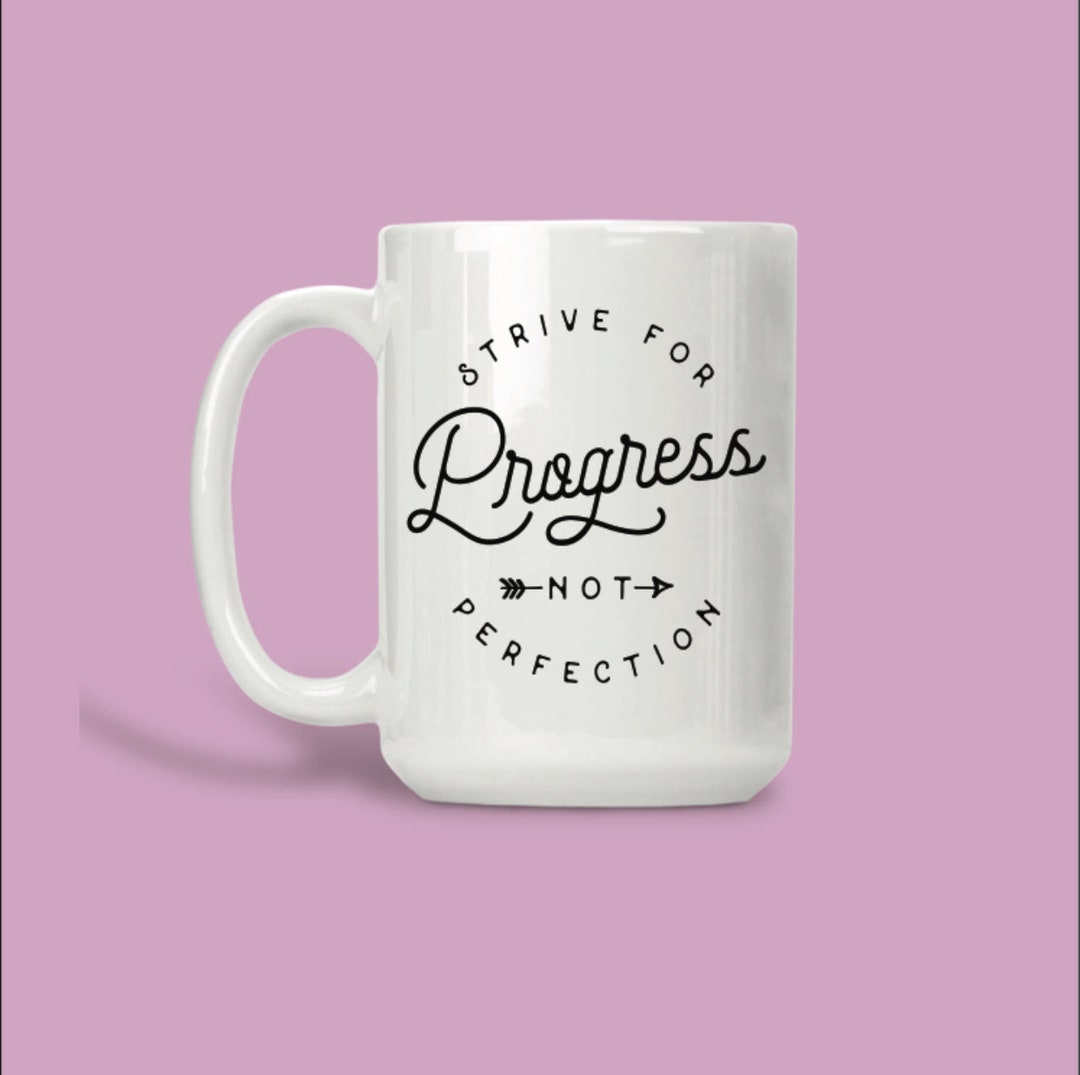 Work Hard | Progress Not Perfection | Mugs With Sayings | Coffee Cup ...