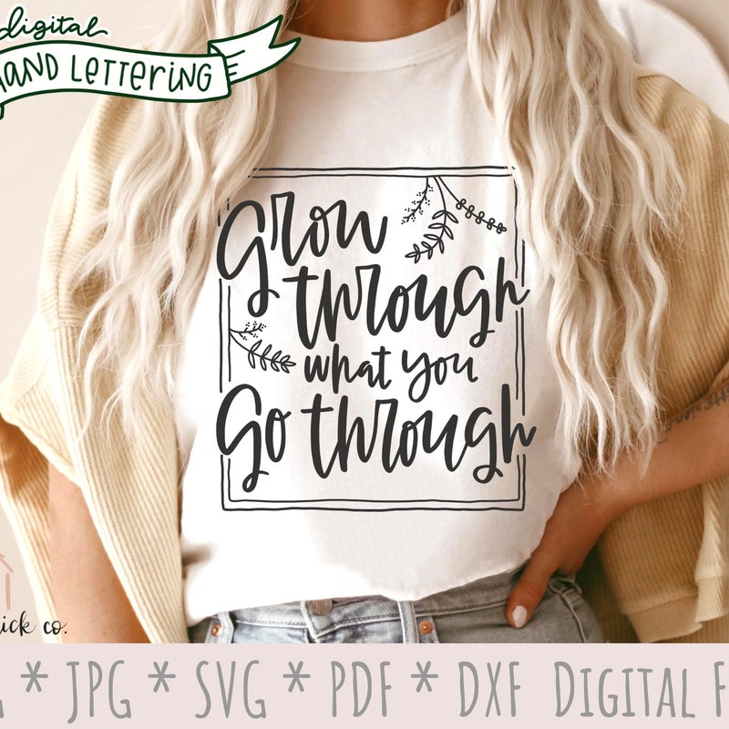 Grow Through What You Go Through Svg - Etsy