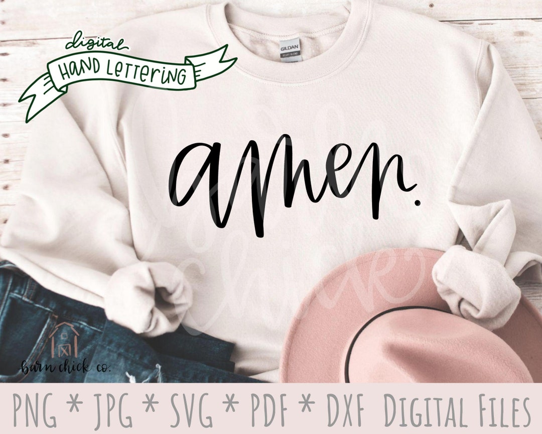 Amen SVG | Hand Lettered Christian SVG PNG | Faith Religious ...