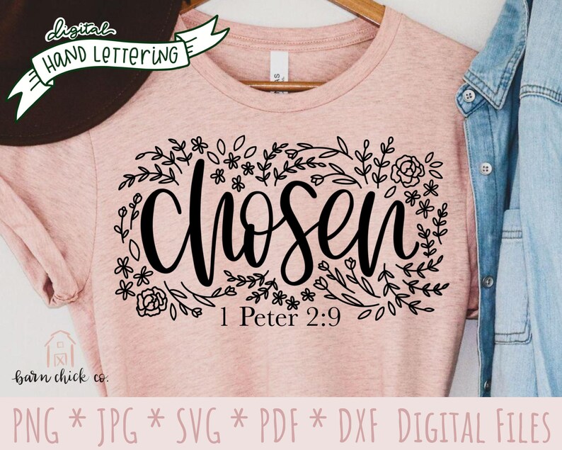Chosen SVG Hand Lettered Floral Scripture Digital Download - Etsy