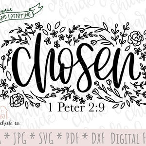 Chosen SVG | Hand Lettered Floral Scripture Digital Download Vinyl Cut ...