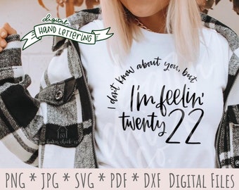 Feeling 2022 Svg - Etsy