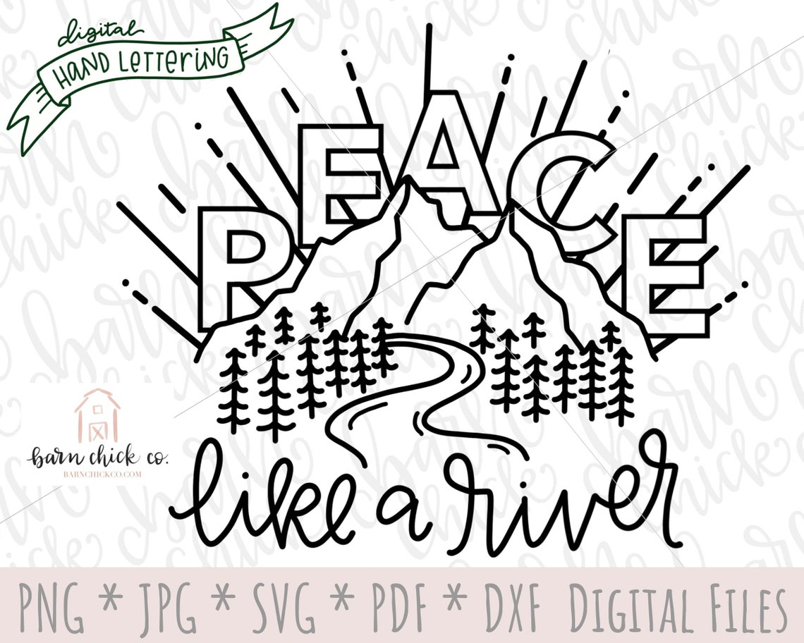 Peace Like a River SVG Hand Lettered | It is Well With My Soul ...