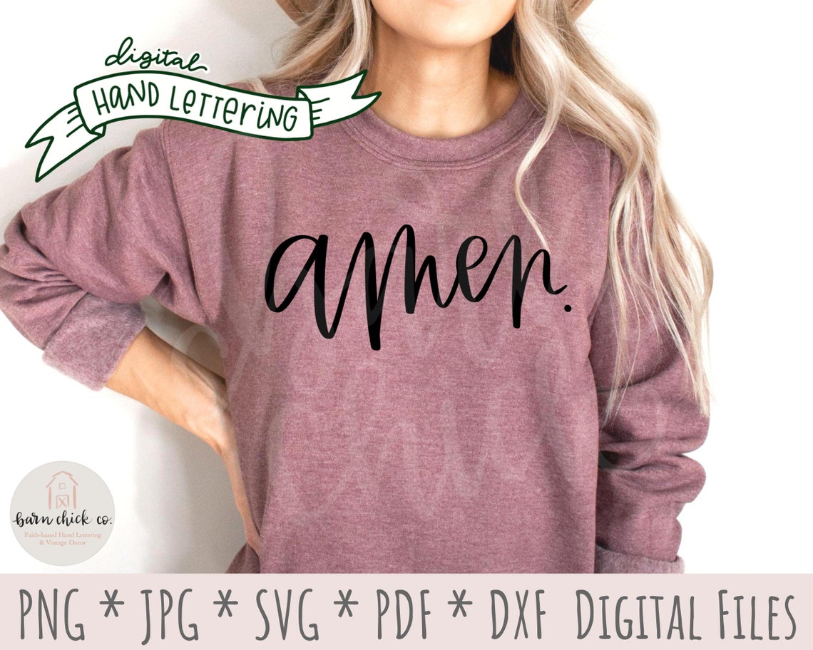 Amen SVG Hand Lettered Christian SVG PNG Faith Religious - Etsy