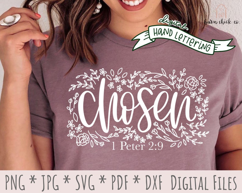 Chosen SVG | Hand Lettered Floral Christian Design (digital Download ...
