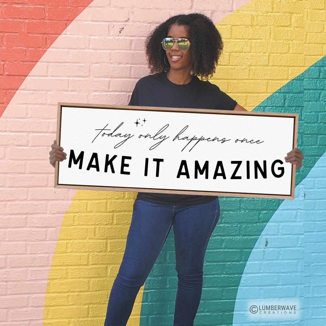 Make It Amazing Sign Inspirational Quote Wall Decor Motivational Quote ...