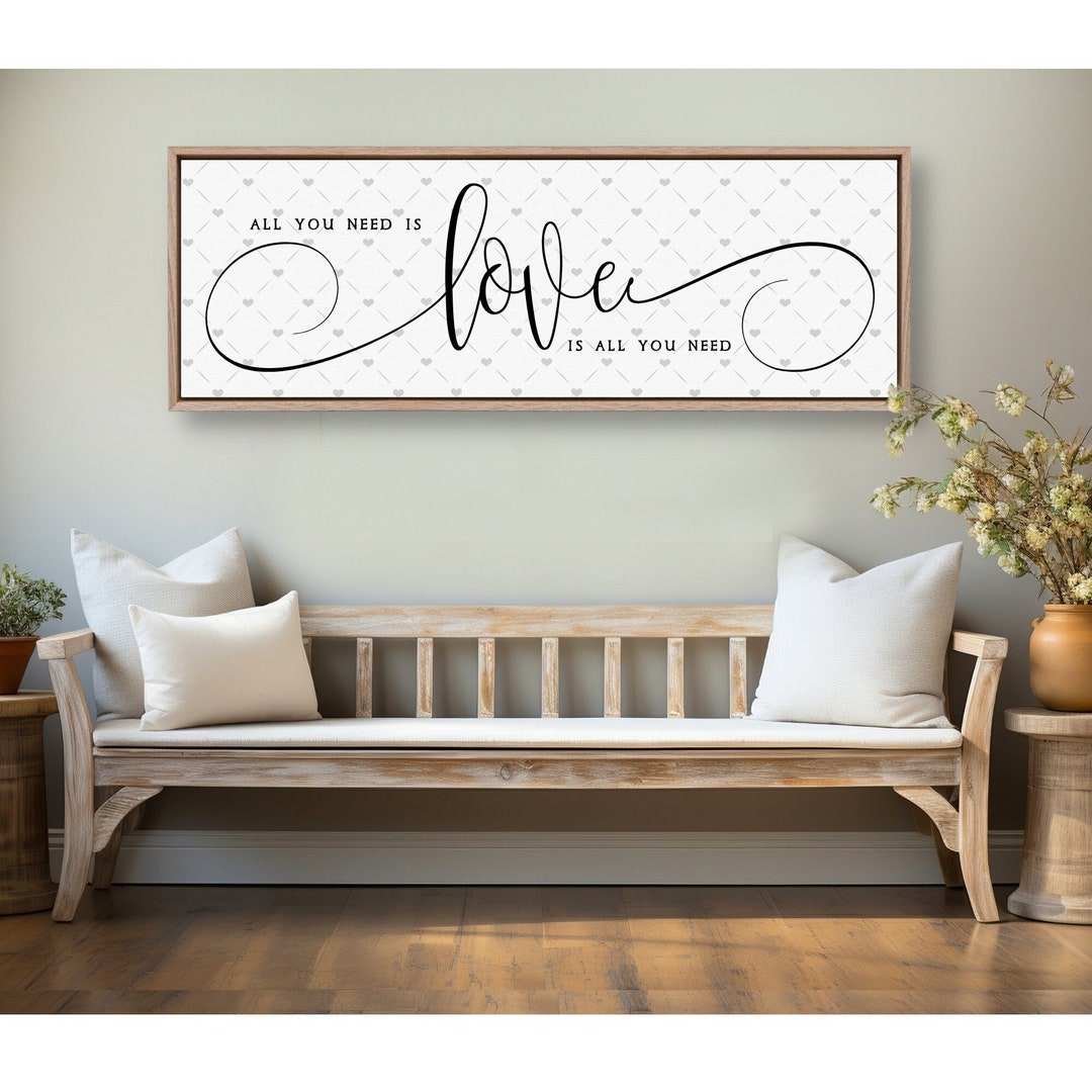 All You Need is Love Sign Modern Farmhouse Wood Framed Sign Love is All ...