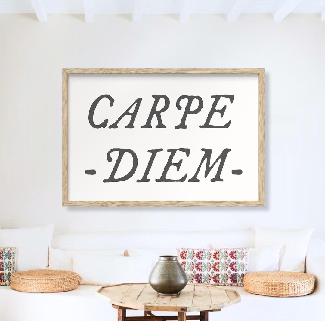 Carpe Diem Sign Seize the Day Wall Art Carpe Diem Typography Print ...