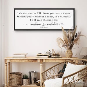 I Choose You Sign Personalized Name Date Sign I'll Keep Choosing You ...