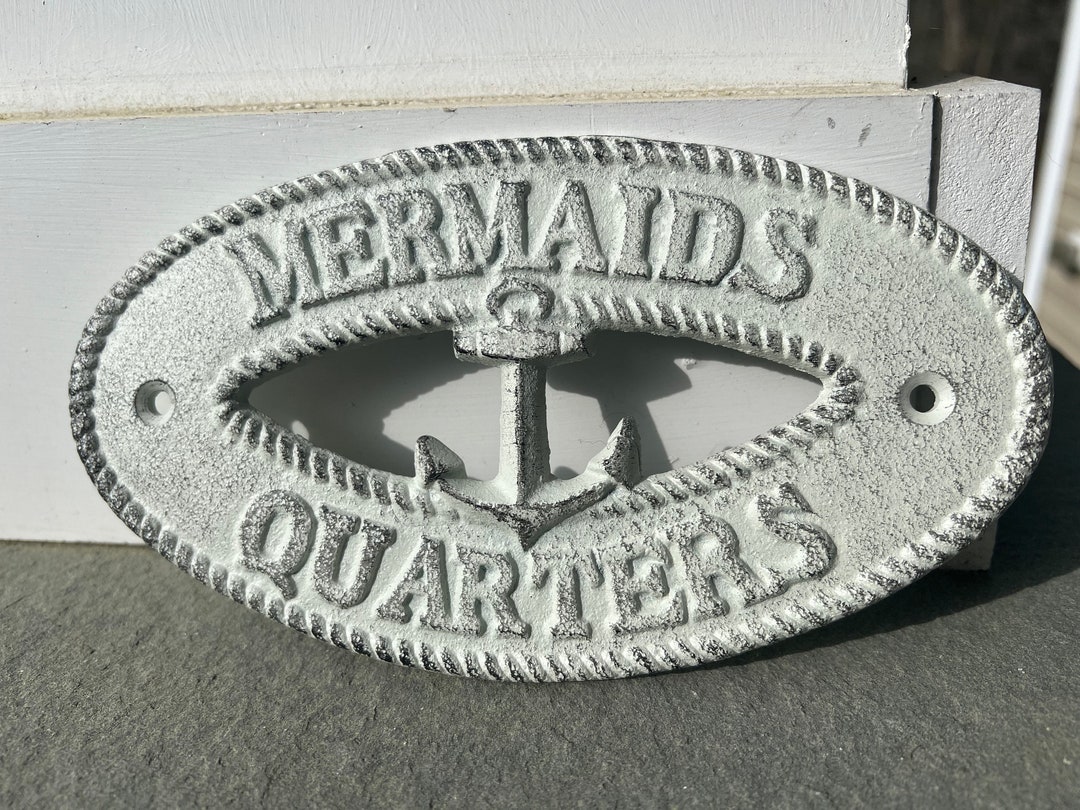 Cast Iron Mermaids Quarters With Anchor Sign 8" - Etsy
