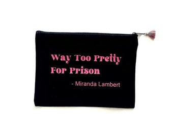 Way Too Pretty for Prison - Etsy