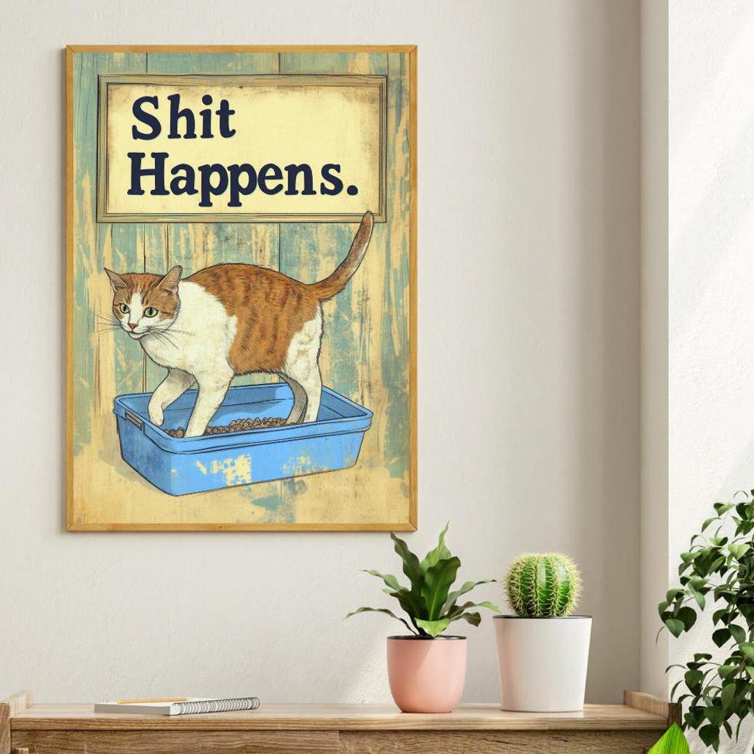Shit Happens Cat Painting Printable Retro Cat Wall Art Vintage Bathroom ...