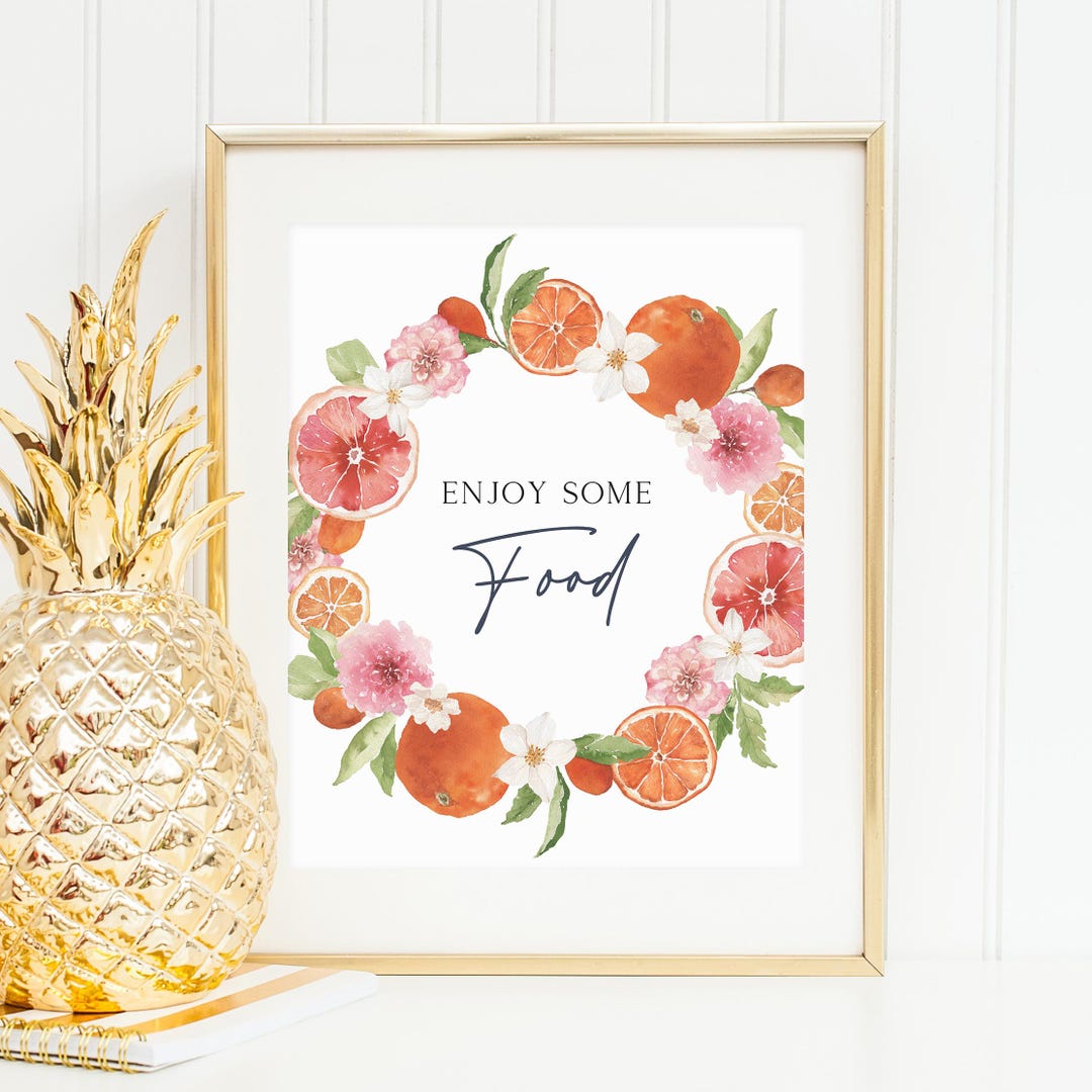 Citrus Enjoy Some Food Sign, Instant Download, Summer Fruit Buffet Sign ...