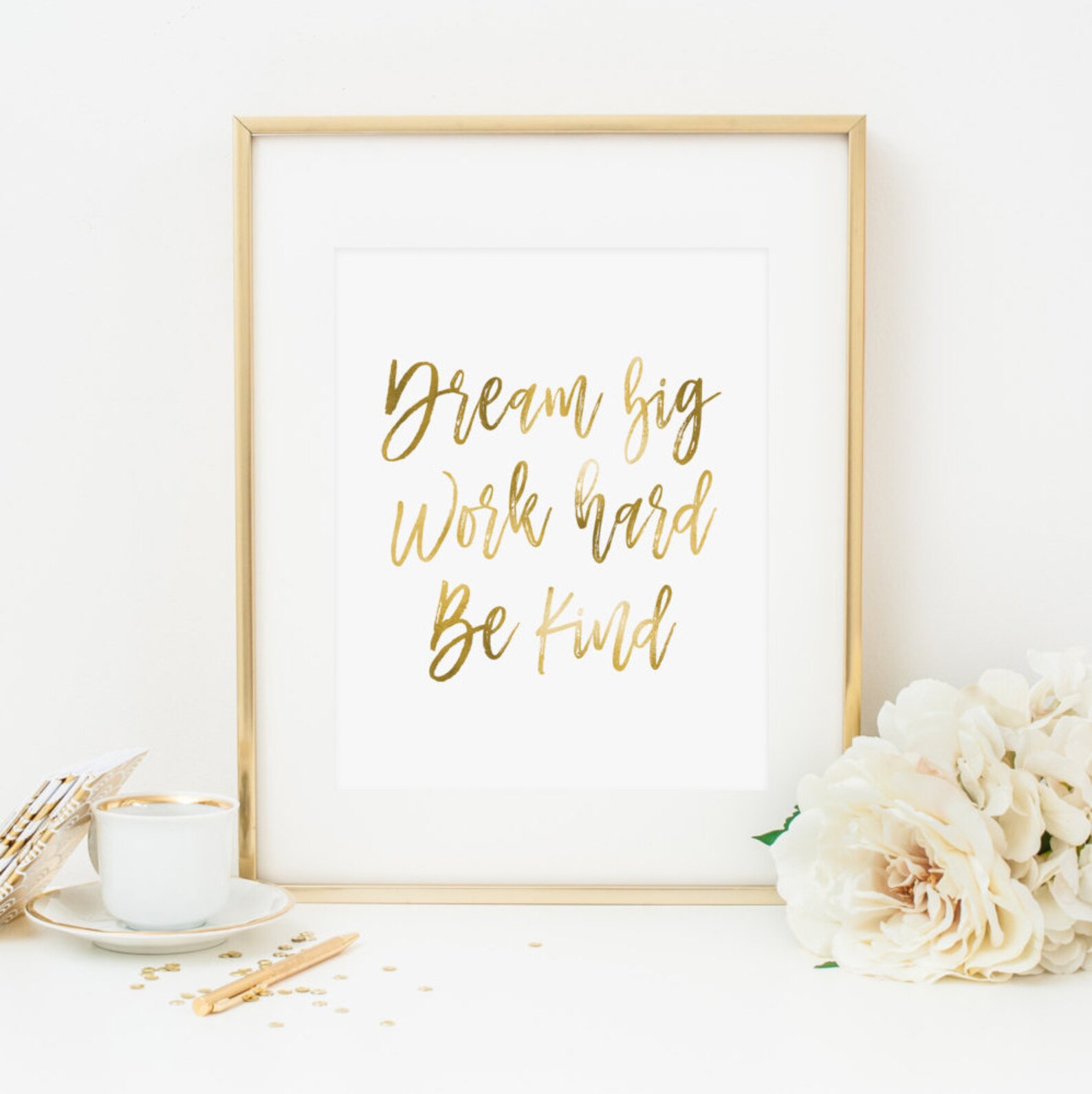 Dream Big Work Hard Be Kind Printable Quote Print - Etsy
