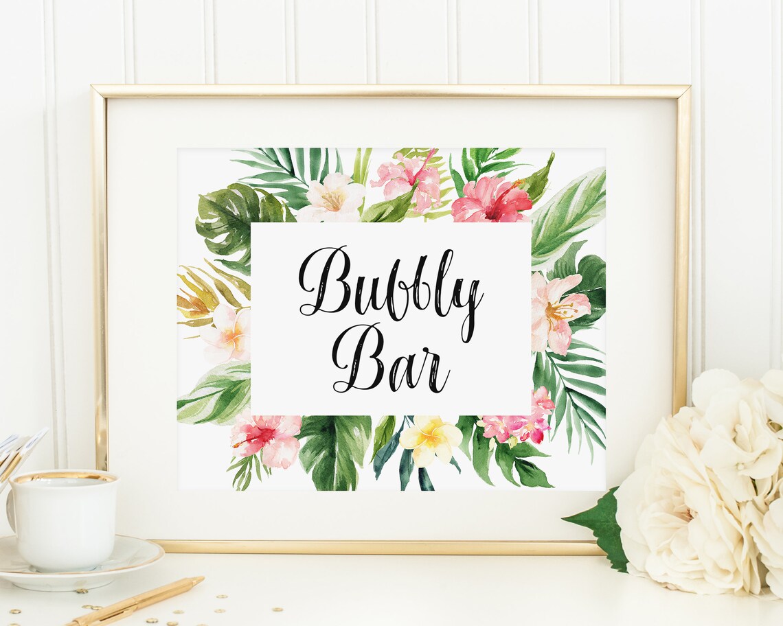 Tropical Floral Bubbly Bar Sign Printable Champagne Sign Etsy