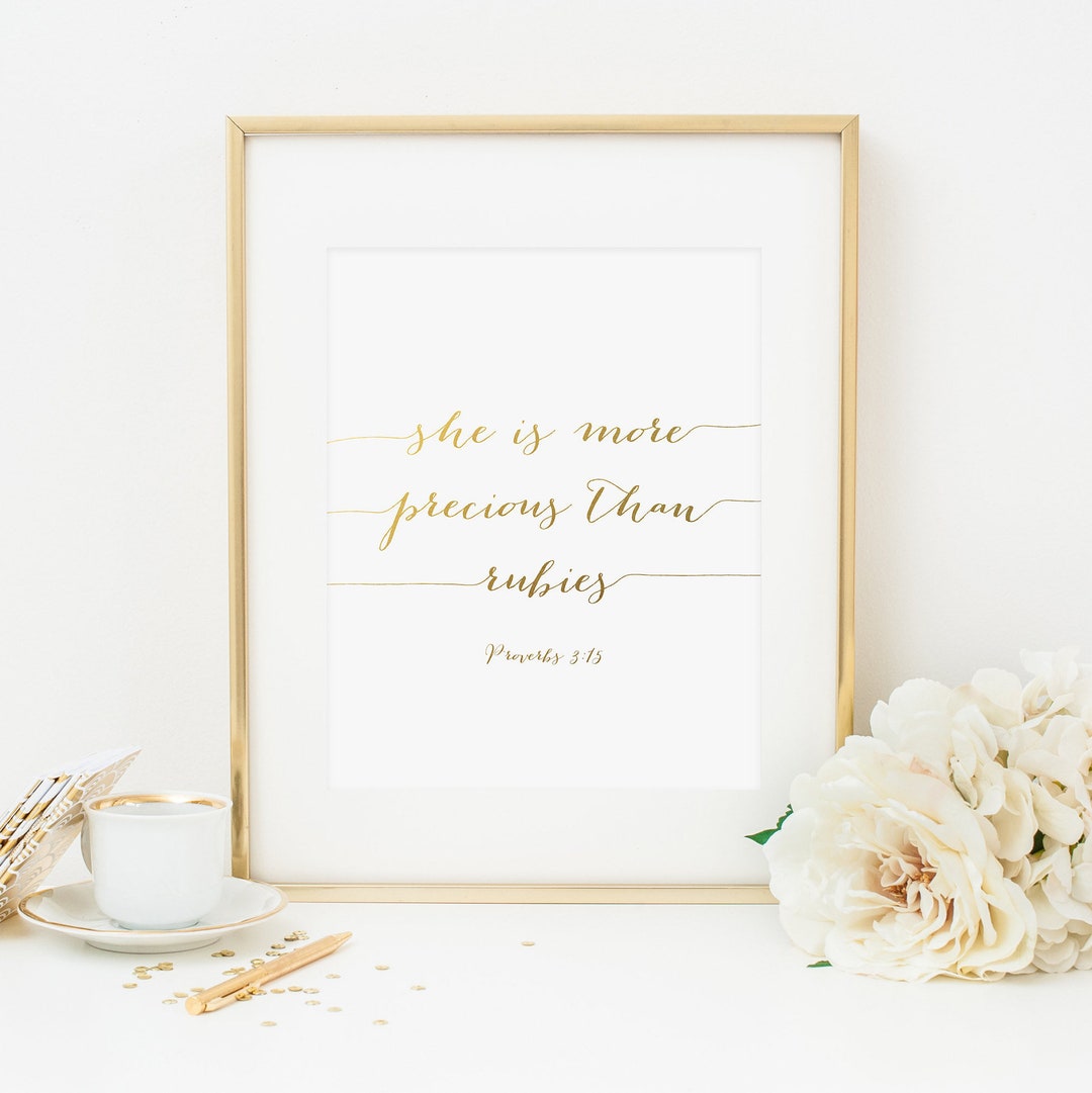 She is More Precious Than Rubies Printable Proverbs 3:15 Scripture ...