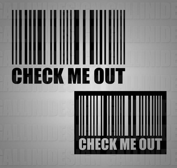 Check Me Out Barcode T shirt Design Vinyl Heat Tranfer Files | Etsy