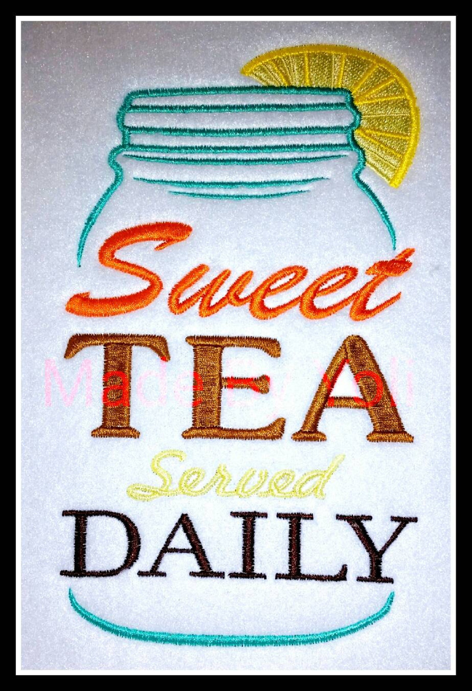 Sweet Tea 5 X 7 Embroidery Design Digitized - Etsy