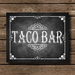 Printable Chalkboard Taco Bar Sign Buffet Sign Build Your - Etsy