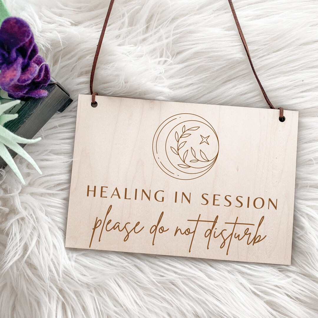 Engraved Healing in Session Sign Mystic Healing Sign Do Not - Etsy