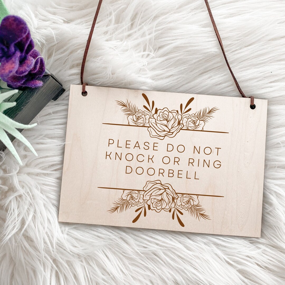 Engraved Please Do Not Knock or Ring the Doorbell, Don't Ring the Bell ...