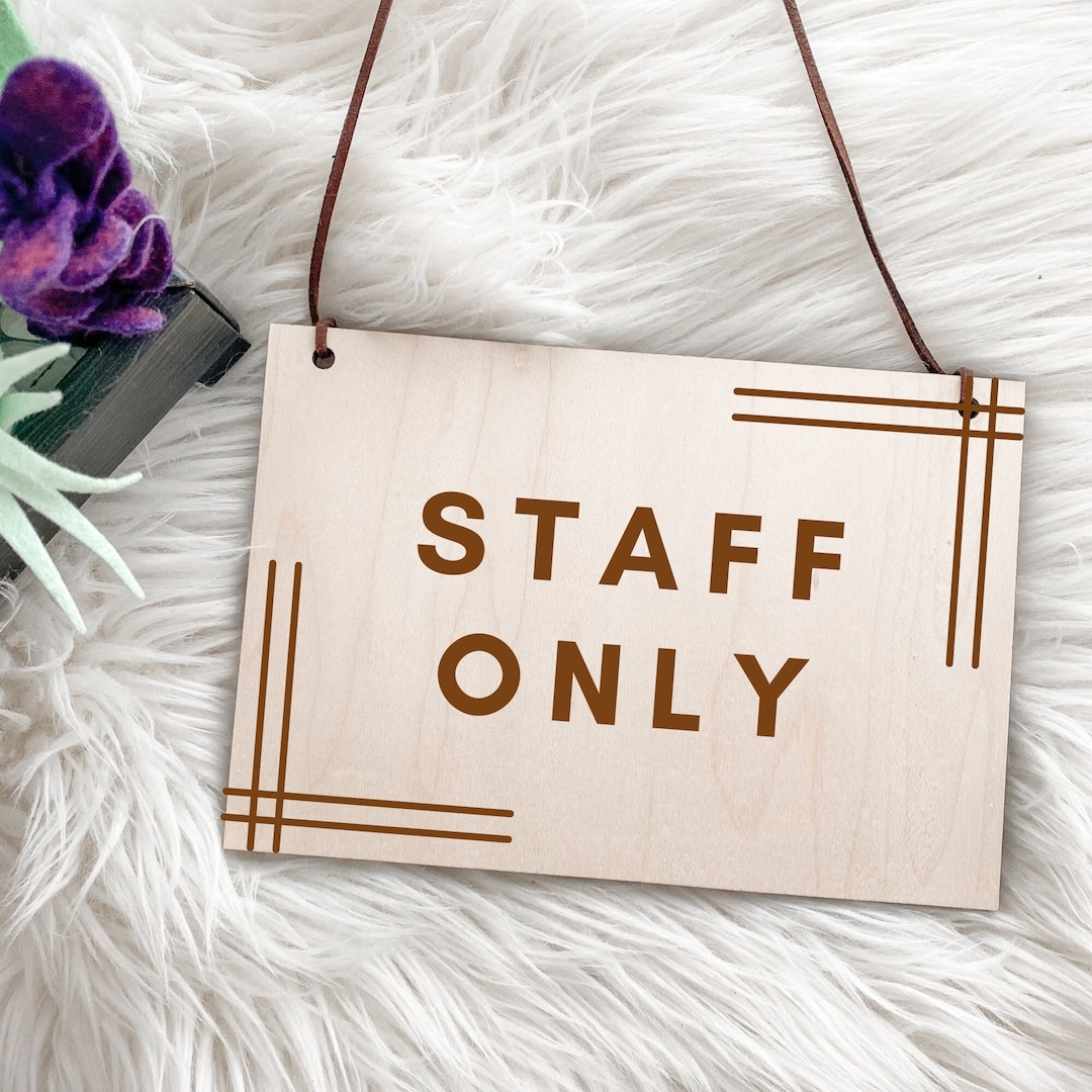 Staff Only Sign, Staff Sign, Employees Only Sign, Office Door Sign ...