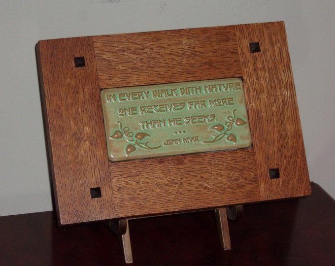 Framed Arts and Crafts Motto Tile-mission Style Frame-john Muir Motto ...