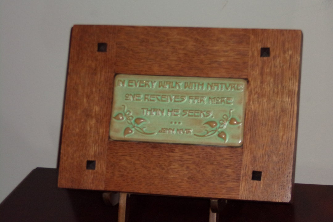Framed Arts and Crafts Motto Tile-mission Style Frame-john Muir Motto ...