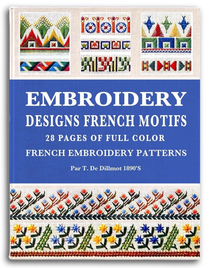 EMBROIDERY DESIGNS French MOTIFS 28 Pages of Full Color Patterns With ...
