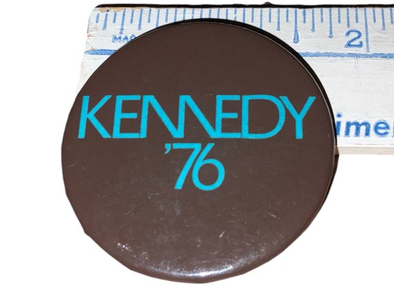 Vintage 1976 Teddy Kennedy For President Presidential… - Gem