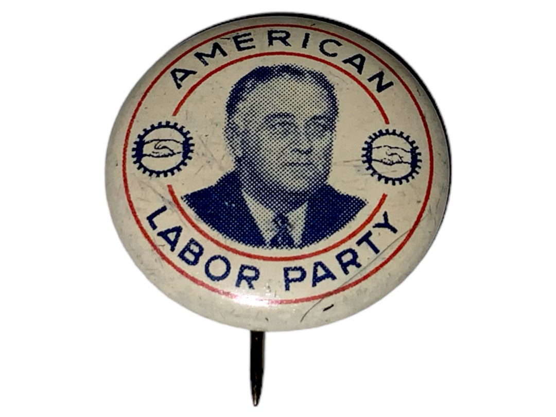 Vintage Franklin D. Roosevelt American Labor Party Political Button ...