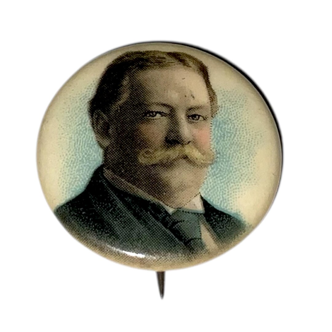 Antique 1908 William H. Taft Presidential Campaign Pinback Button - Etsy