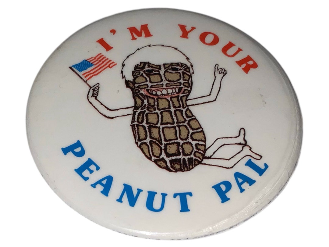 Vintage Jimmy Carter Im Your Peanut Pal President Presidential Campaign ...