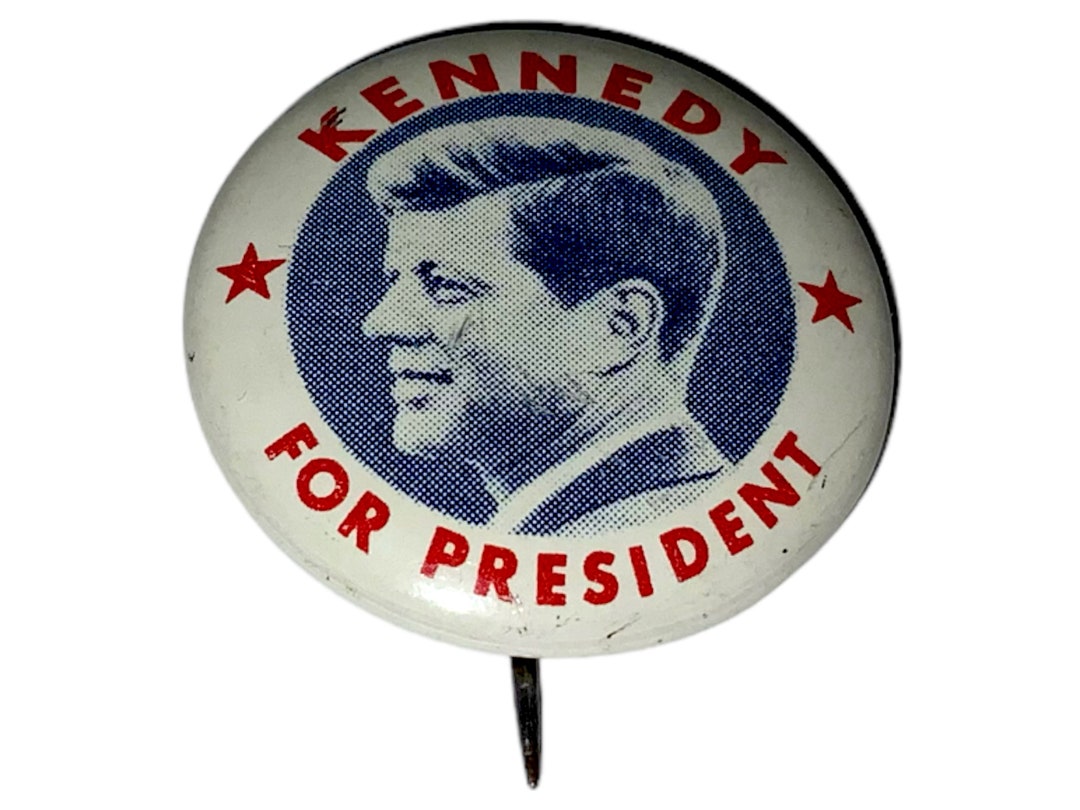 President Political Button Kennedy for President Vintage 1960’s ...