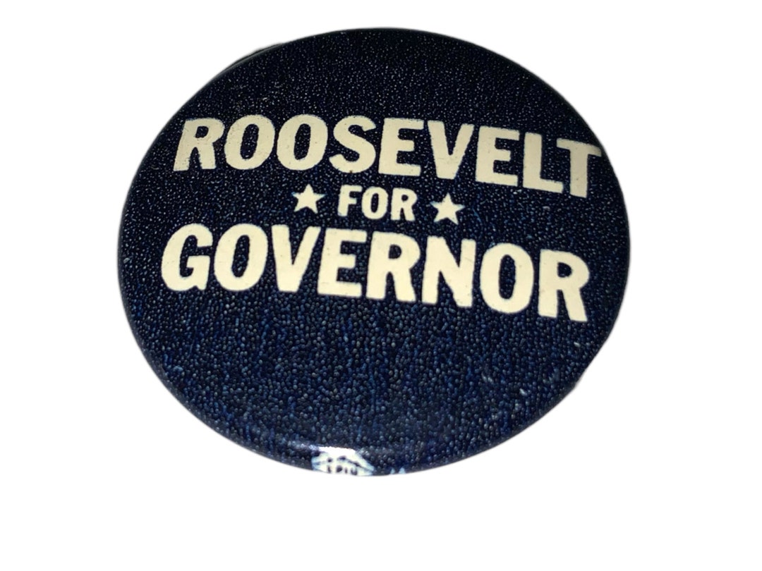 Vintage Franklin D. Roosevelt FDR for Governor Political Button ...