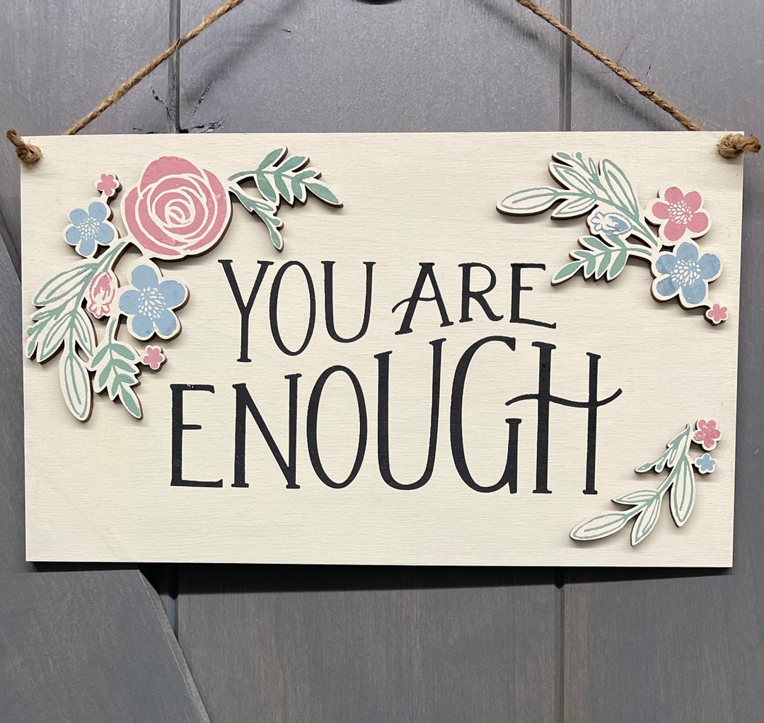You Are Enough Sign, Unfinished Wooden Pieces - Etsy
