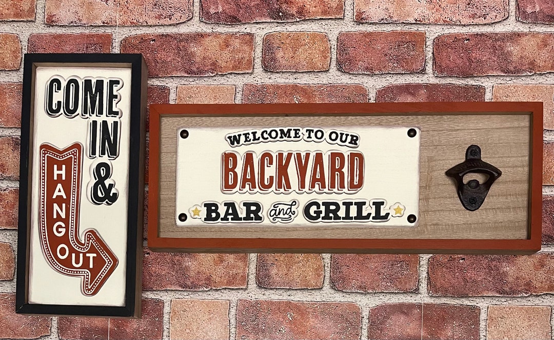 Welcome to Our Backyard BBQ and Come in and Hang Out Unpainted Wooden ...