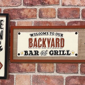 Welcome to Our Backyard BBQ and Come in and Hang Out Unpainted Wooden ...