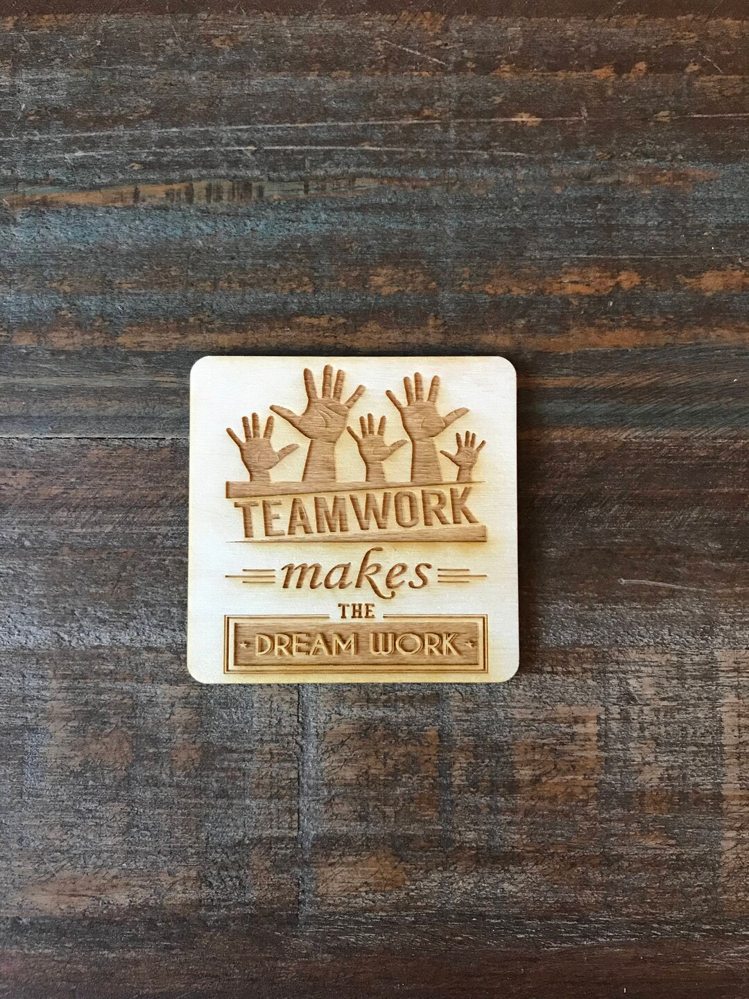Kitchen Magnet Teamwork Makes the Dream Work Wooden Magnet - Etsy
