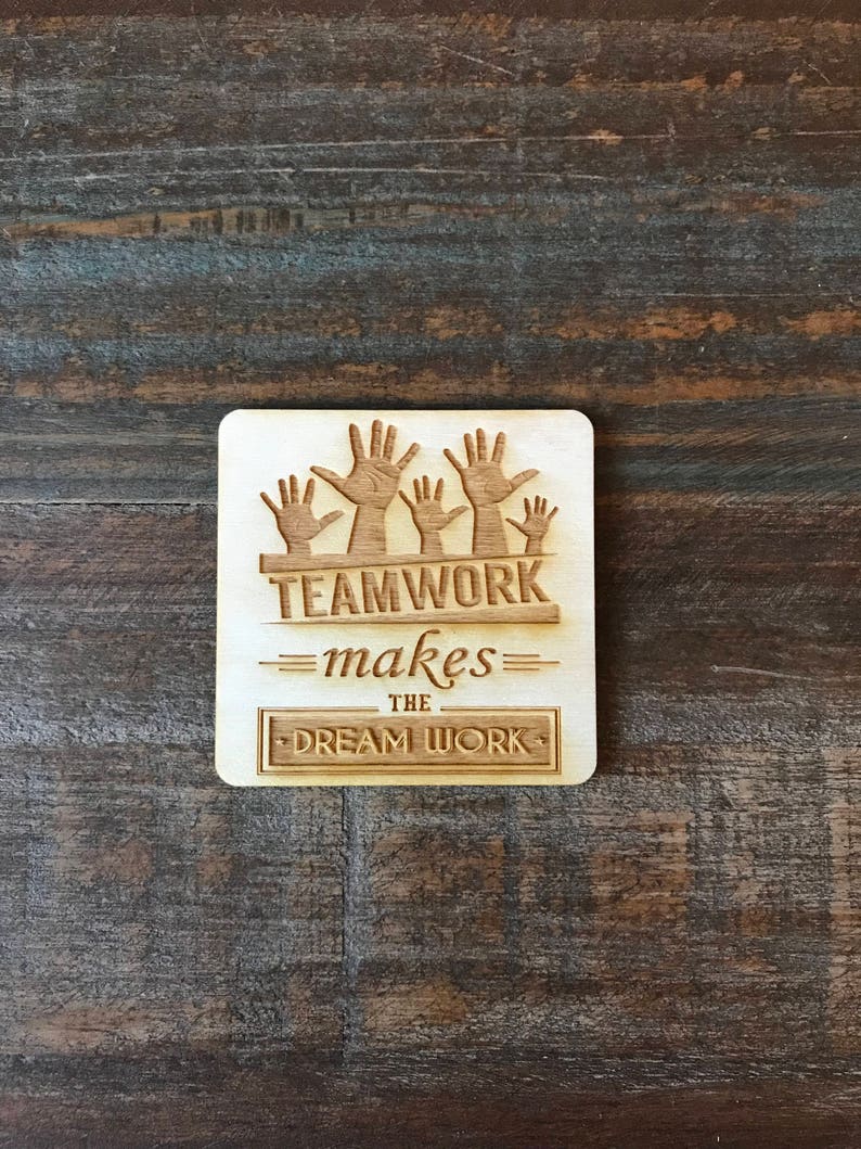 Kitchen Magnet Teamwork Makes the Dream Work Wooden Magnet - Etsy