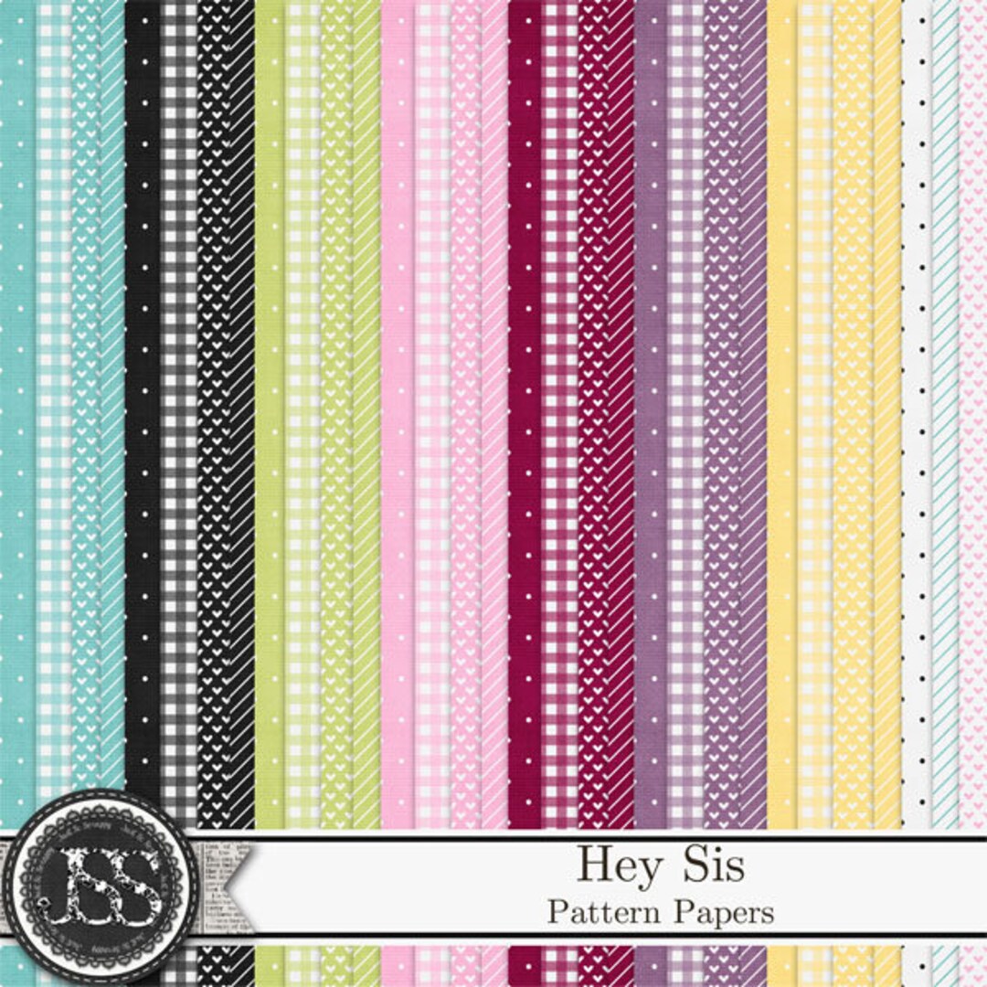 Hey Sis 12x12 Pattern Papers and Backgrounds, Digital Scrapbook Kit ...